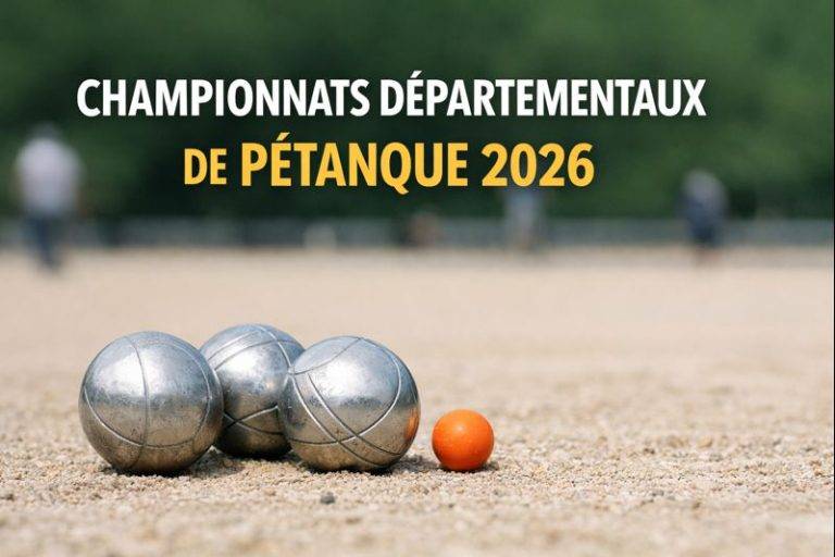 Calendrier des championnats départementaux pétanque 2026